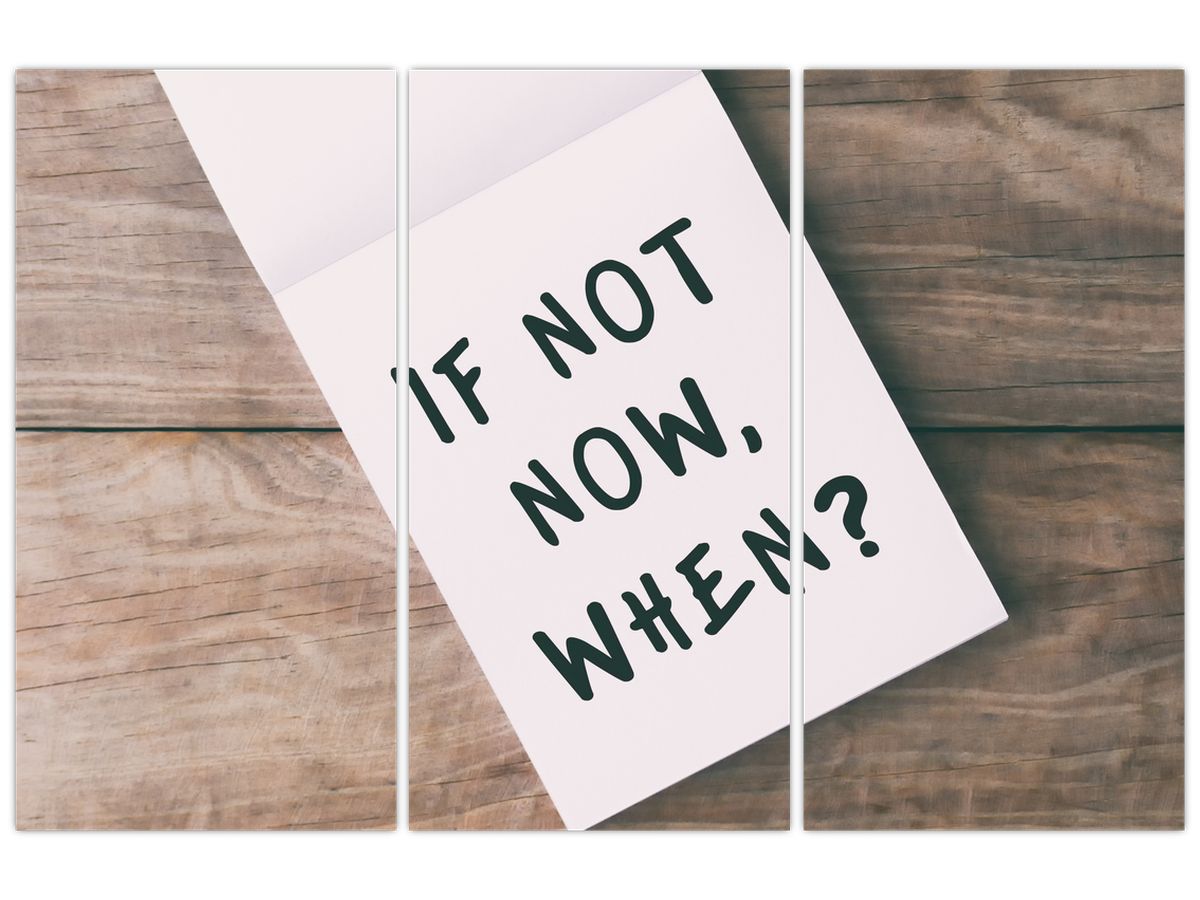 Kép - Ha nem most, akkor mikor? | Mivali.hu